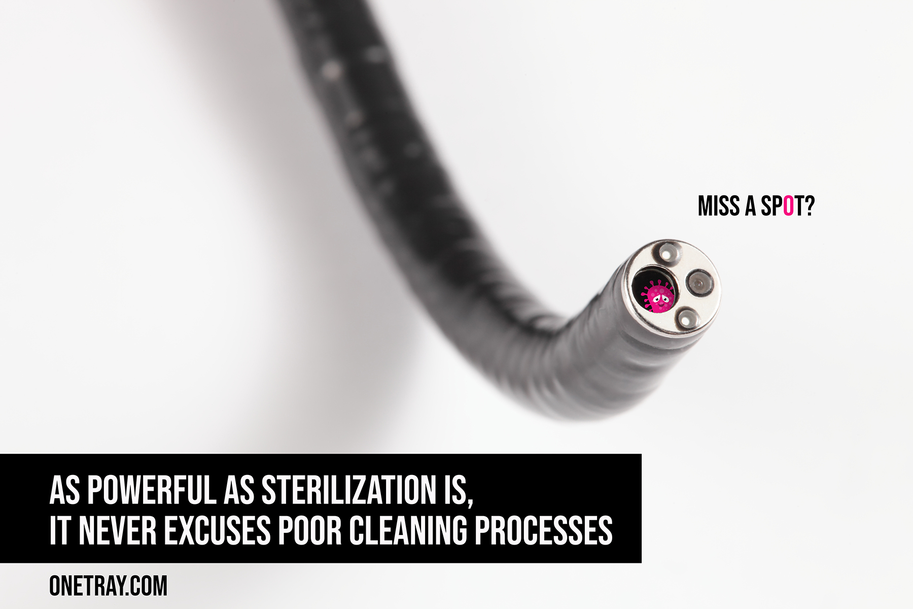 Even Sterilization Cannot Excuse Poor Cleaning Practices – ONE TRAY®